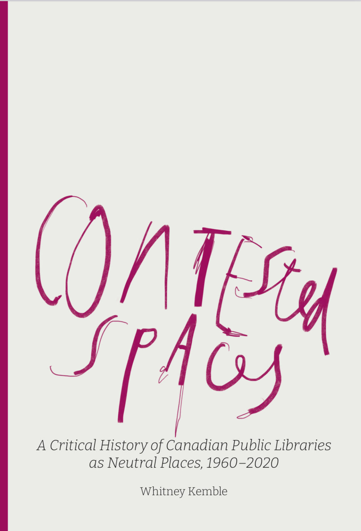 Contested Spaces - Litwin Books & Library Juice Press