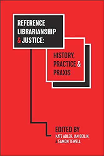 Reference Librarianship & Justice - Litwin Books & Library Juice Press