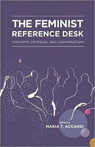 The Feminist Reference Desk - Litwin Books & Library Juice Press